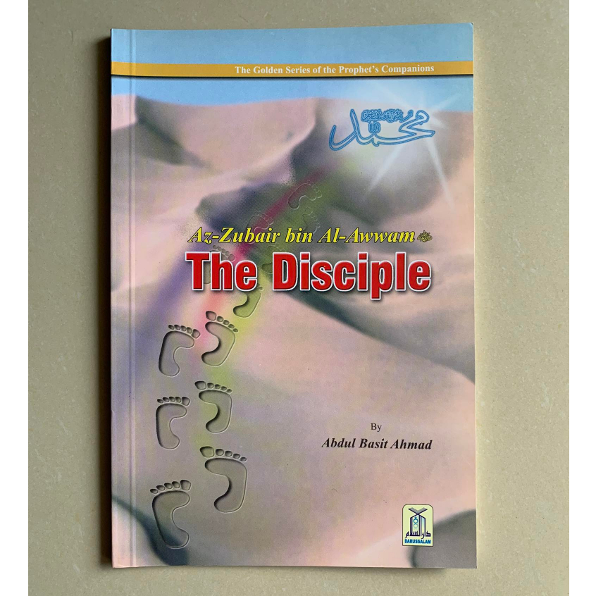Az-Zubair Bin Al-Awwam - The Disciple (SB) | Shopee Philippines
