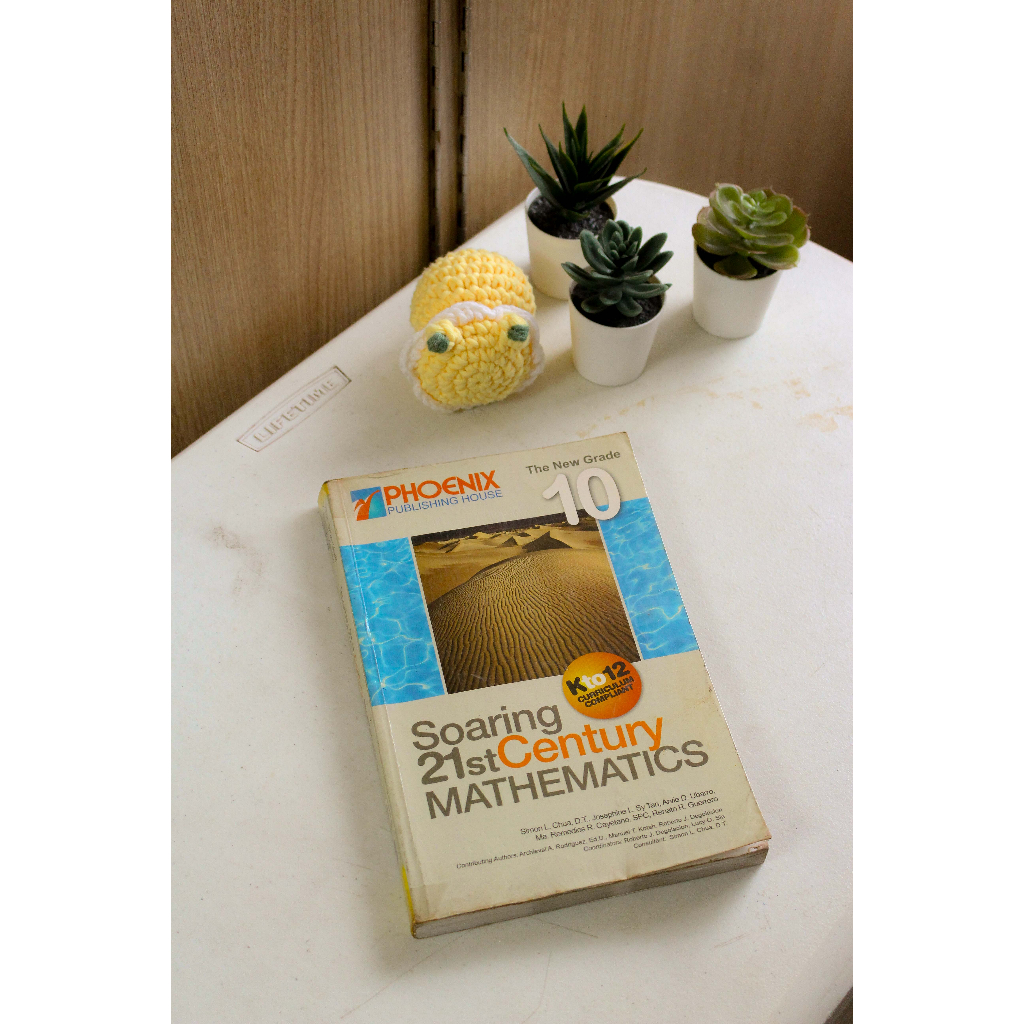 GRADE 10 SOARING 21ST CENTURY MATHEMATICS PHOENIX PUBLISHING KTO12 ...