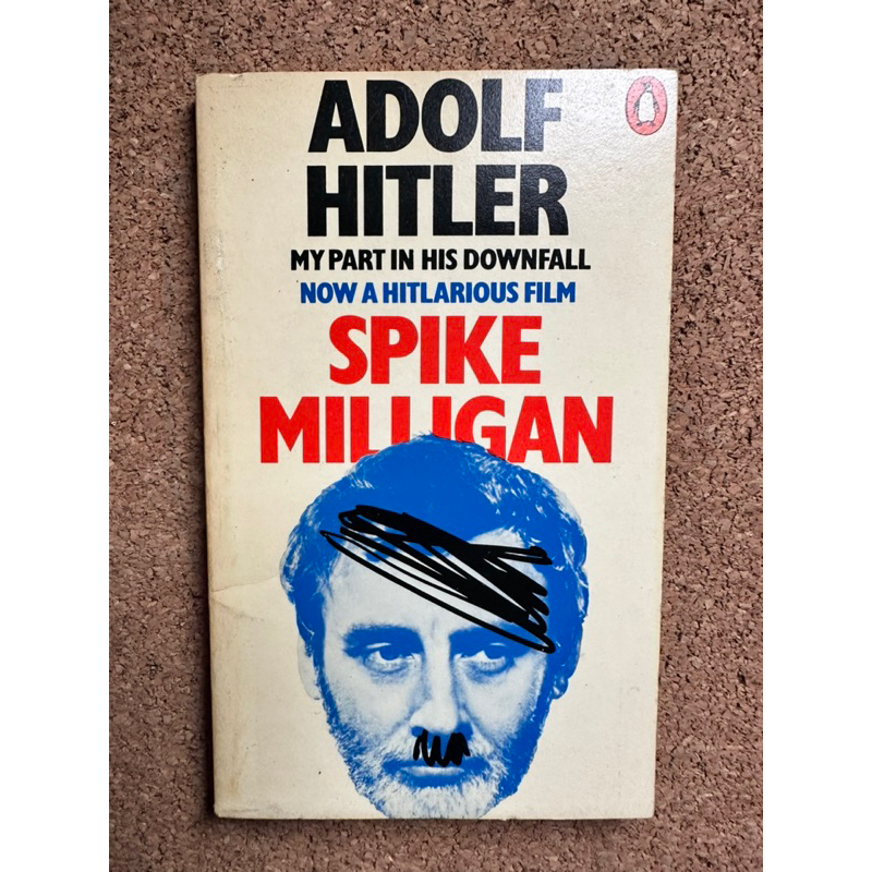 Adolf Hitler: My Part in His Downfall by Spike Milligan - Penguin ...
