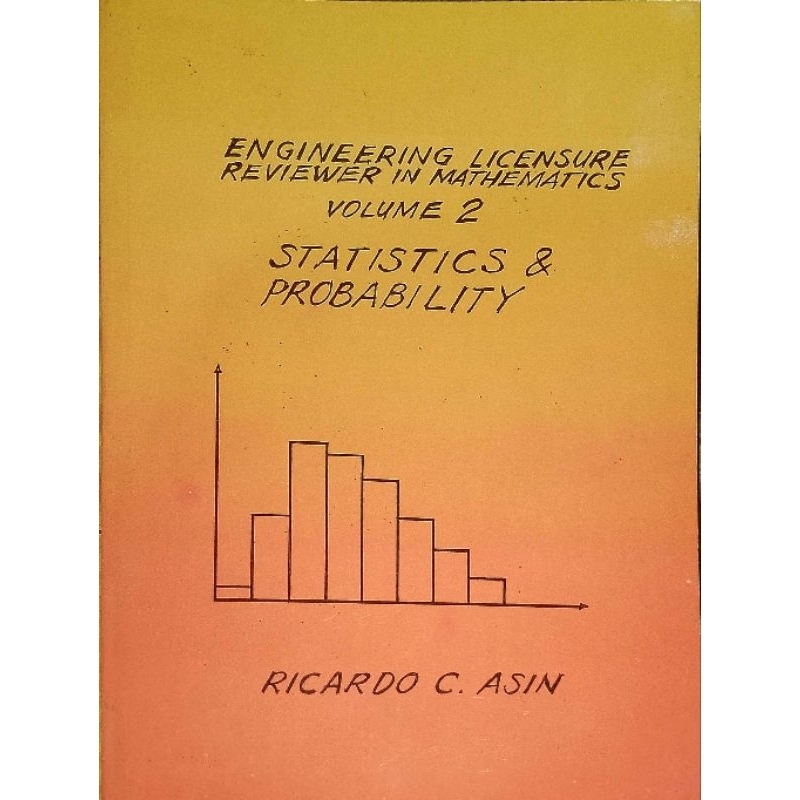 Engineering Licensure Reviewer in Mathematics Volume 2 Statistic and ...