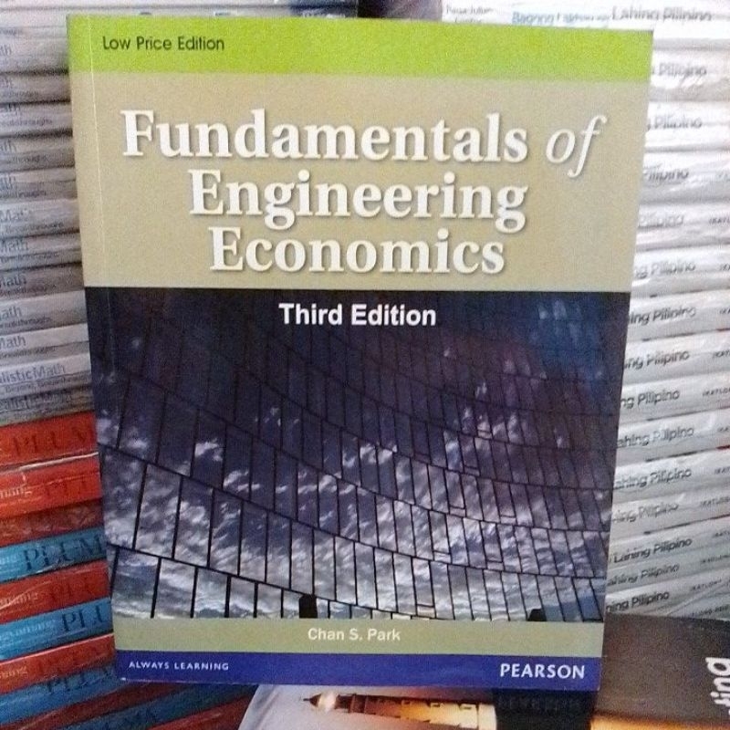 FUNDAMENTALS OF ENGINEERING ECONOMICS (AUTHENTIC/ORIGINAL COPY ...