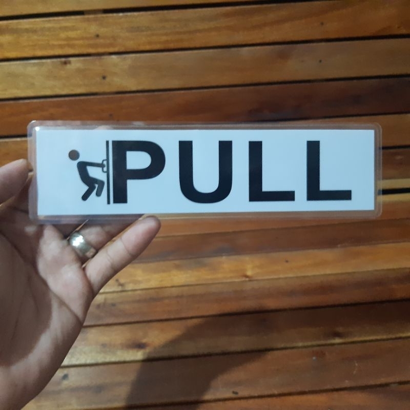 PUSH AND PULL SIGNAGE PLASTIC LAMINATED | Shopee Philippines