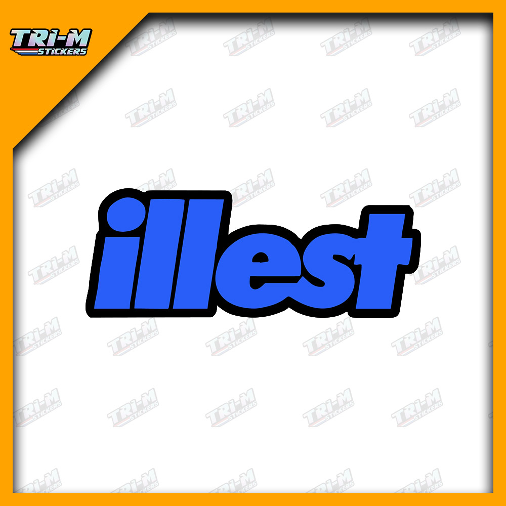 Illest Sticker Motorcycle Design Sticker Tumbler Sticker Car Sticker ...