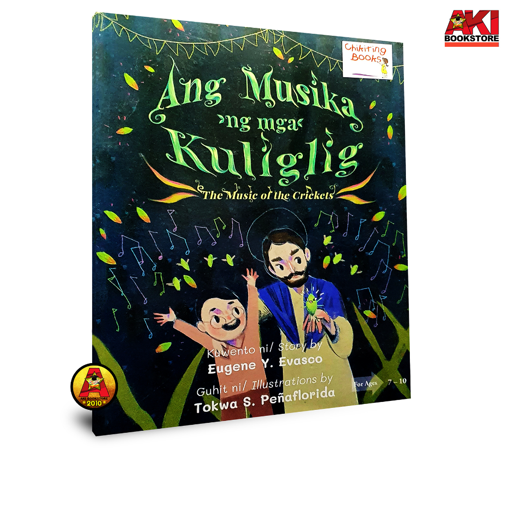 AUTHENTIC Chikiting Books: Ang Musika ng mga Kuliglig The Music of the ...