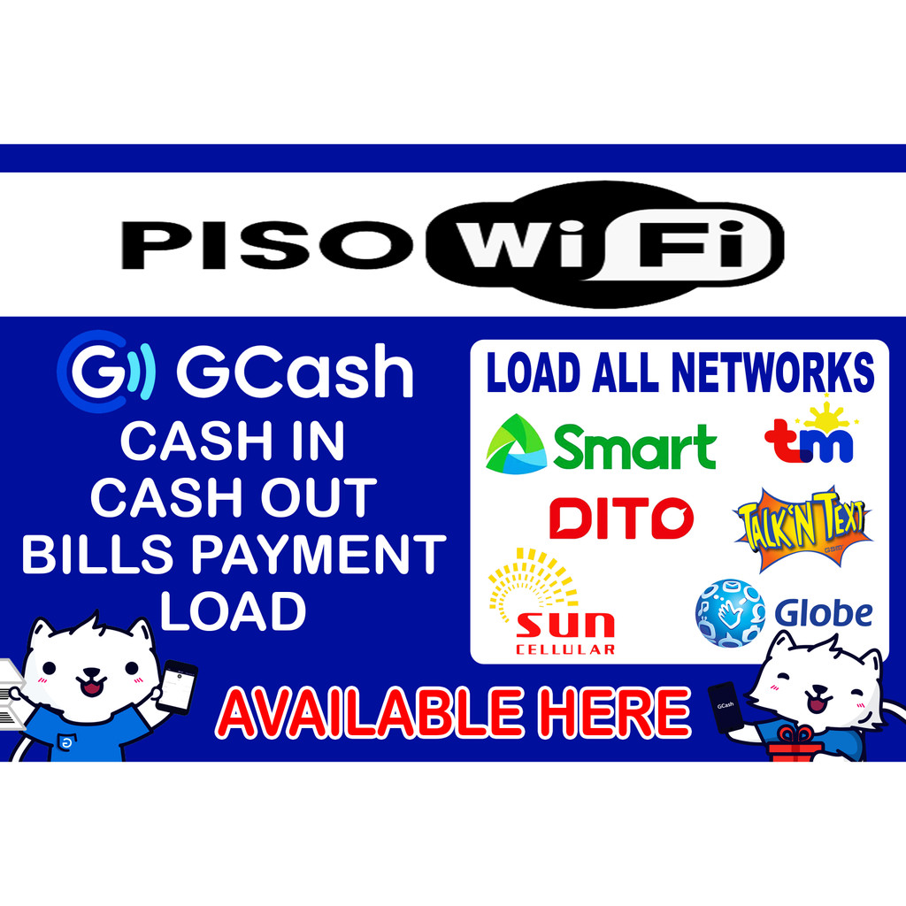 PISO WIFI GCASH AND LOAD ALL NETWORKS SIGNAGE PVC TYPE OR PLASTIC ...