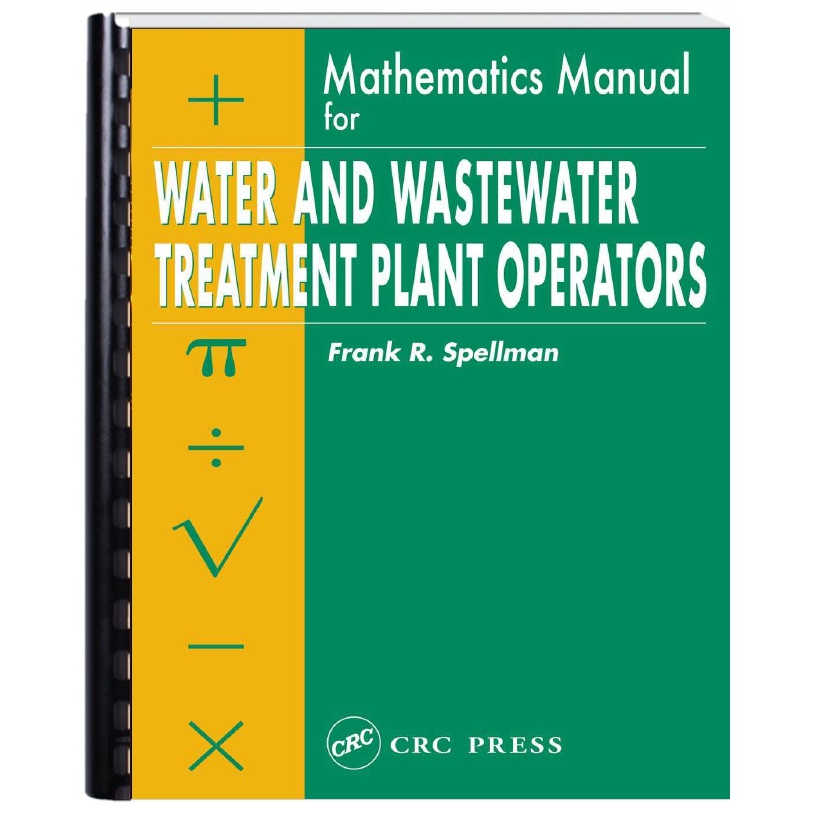Mathematics Manual for Water and Wastewater Treatment Plant Operators ...