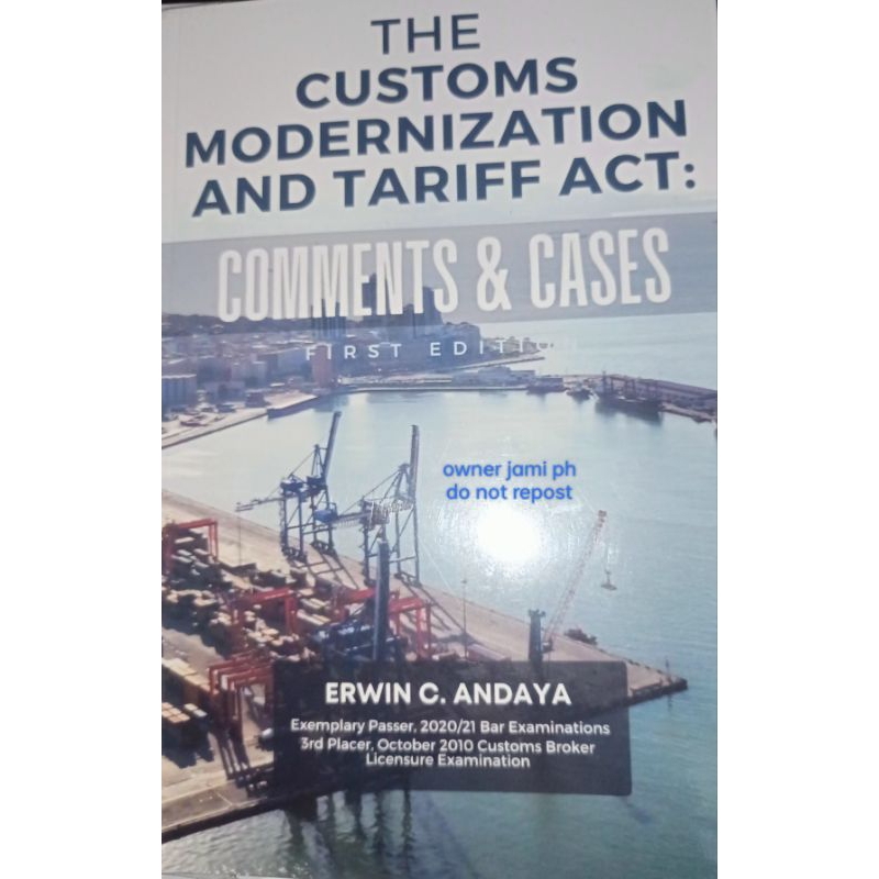 The customs modernization and tariff act comments and cases first ...