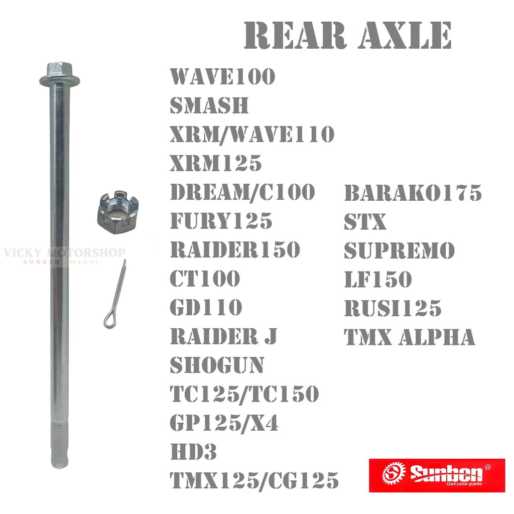 REAR AXLE SUNBEN FOR WAVE100 SMASH RAIDER CT100 HD3 BARAKO SUPREMO TMX ...