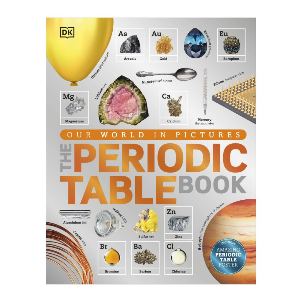 DK Our World in Pictures: The Periodic Table Book (hardcover, slight ...