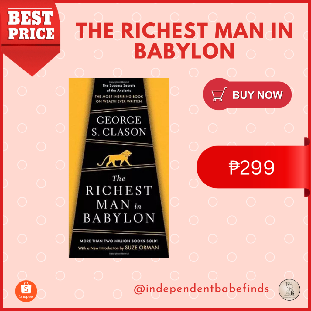 THE RICHEST MAN IN BABYLON BY GEORGE CLASON Soft Cover | Shopee Philippines