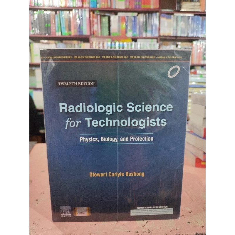 Radiologic Science for Technologist 13th Edition by Bushong | Shopee ...