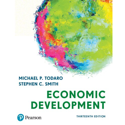 Economic Development 13th Edition by Michael Todaro, Stephen Smith ...