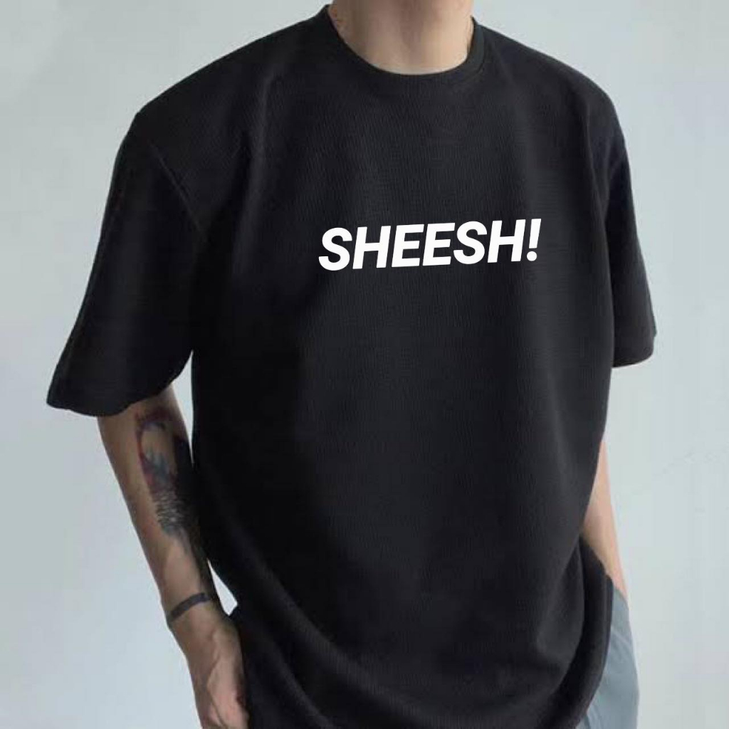 New Graphic Tees Printed (SHEESH!) Design Cotton T-Shirt For Men and ...