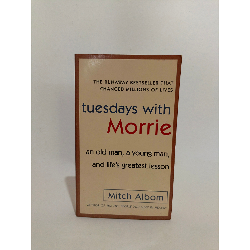TUESDAYS WITH MORRIE by Mitch Albom [ BOOK - PRELOVED ] Philosophical ...