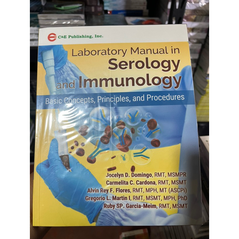 Laboratory Manual in Serology and Immunology Basic Concepts, Principles ...