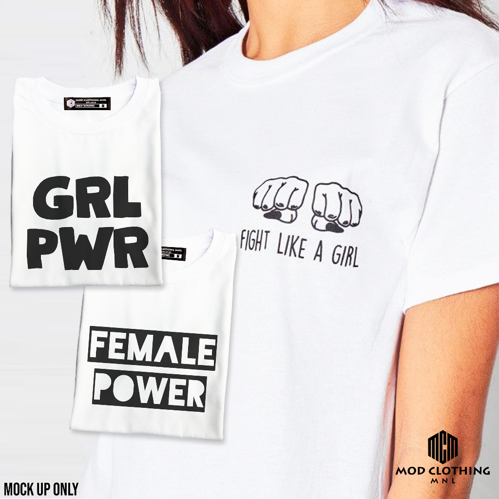 FIGHT LIKE A GIRL FEMALE POWER Tees | modclothingmnl | Shopee Philippines