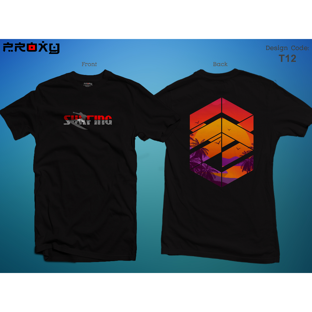 Surfing Shirts - PROXY Apparel Cotton Shirts High Quality Print T12 ...