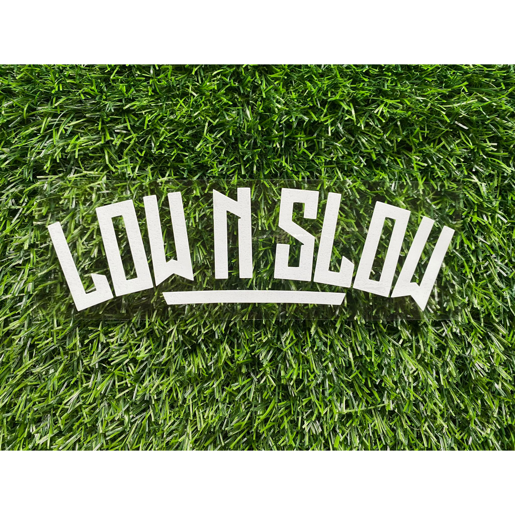 LOW N SLOW STICKER DECALS FOR MOTORCYCLE, CARS & ETC (WATERPROOF ...