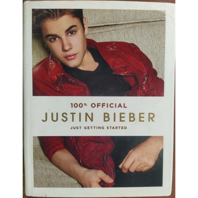 Justin Bieber 100% Official Book Just Getting Started (Preloved ...