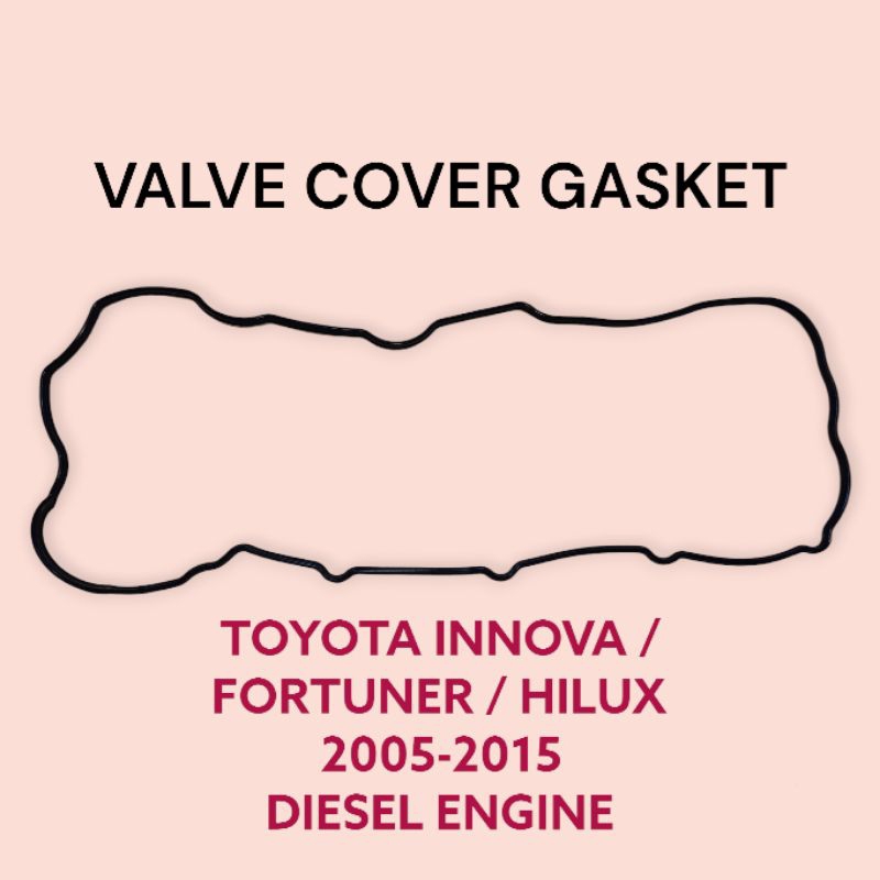 TOYOTA INNOVA DIESEL VALVE COVER FORTUNER HILUX VALVE COVER GASKET D4D DIESEL ENGINE 2005-2015 ...