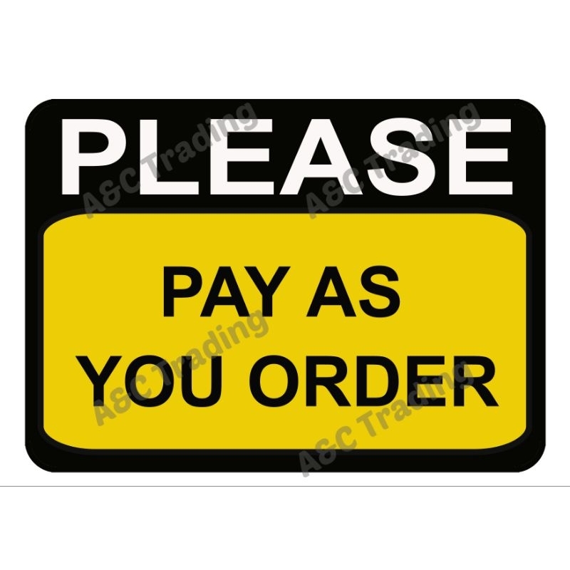Pay As You Order Signage Laminated | Shopee Philippines