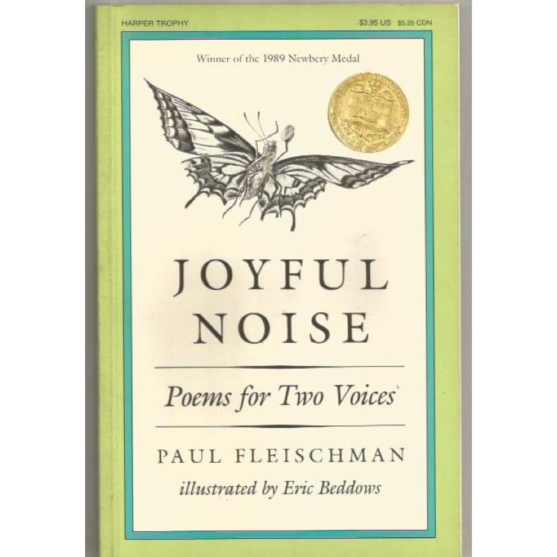 Joyful Noise: Poems for two voices ( 1989 newbery medal winner ...