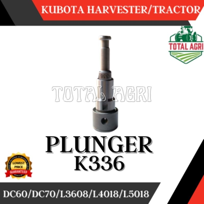 Plunger K336 Kubota Harvester Tractor DC60 DC70 L3608 L4018 L5018 ...
