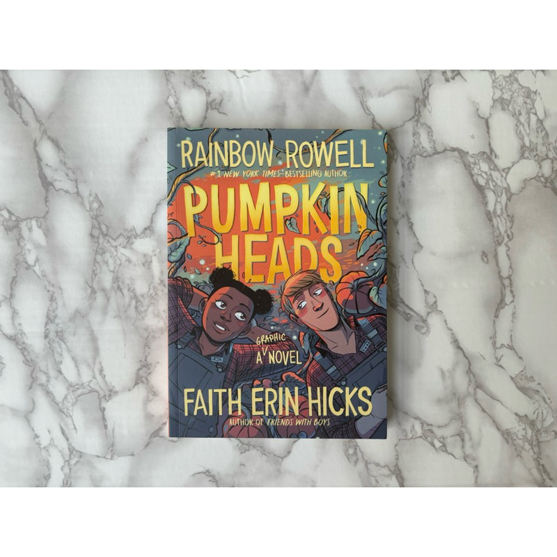 Pumpkinheads (A Graphic Novel) by Rainbow Rowell and Faith Erin Hicks ...