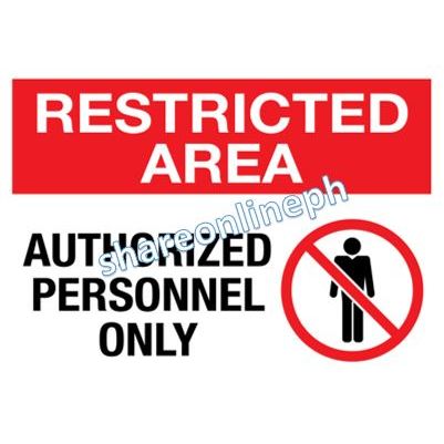 Authorized Personnel Only Laminated Signages Restricted Area No Entry ...