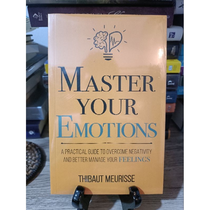 MASTER YOUR EMOTIONS by THIBAUT MEURISSE (PAPERBACK) | Shopee Philippines