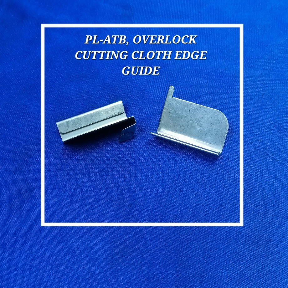 OVERLOCK CUTTING CLOTH EDGE GUIDE FOR INDUSTRIAL SEWING MACHINE (THIN ...