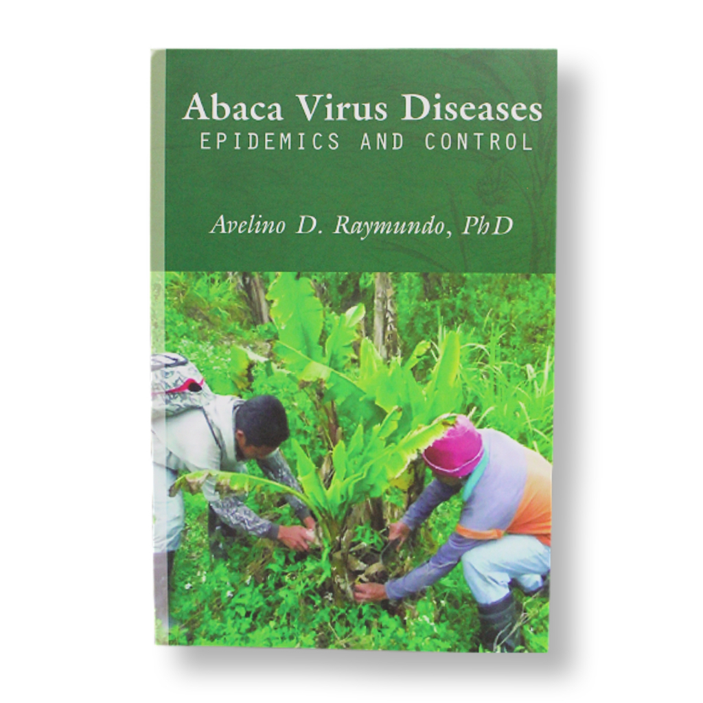 Abaca Virus Diseases: Epidemics and Control by Avelino D. Raymundo, PhD ...