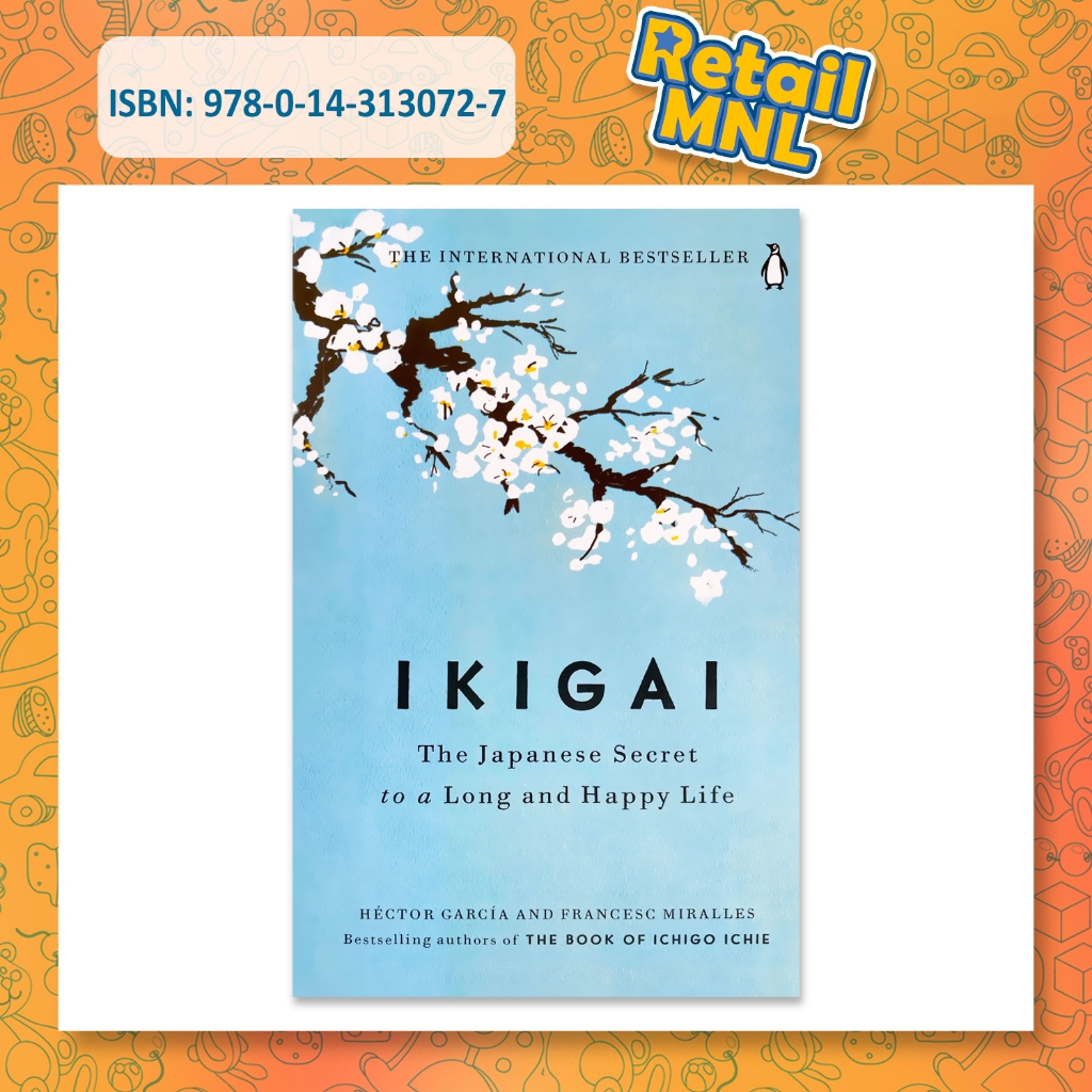 Op Retailmnl Ikigai The Japanese Secret To A Long And Happy Life Book