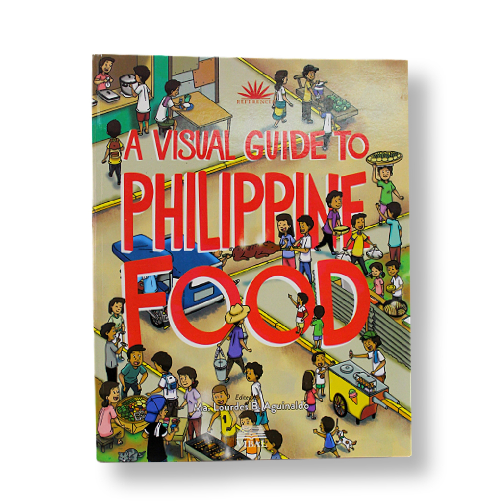 A Visual Guide to Philippine Food by Ma. Lourdes B. Aguinaldo | Shopee ...