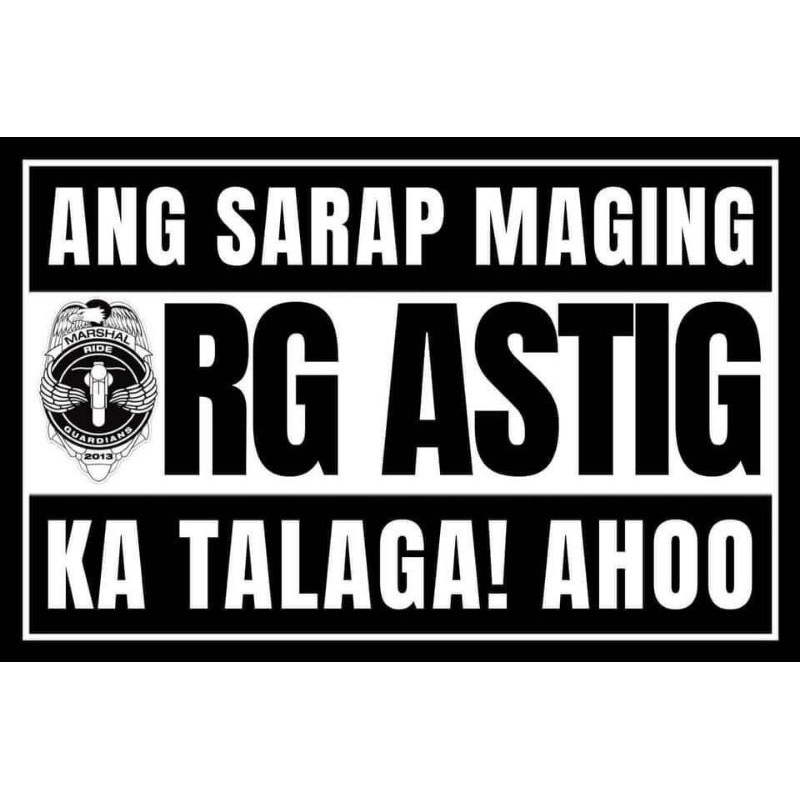 Ang sarap maging RG ASTIG ka talaga Sticker or patch | Shopee Philippines