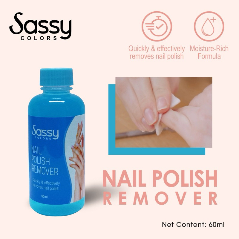 SASSY nail polish remover (acetone), 30ml, 60ml, 120ml | Shopee Philippines