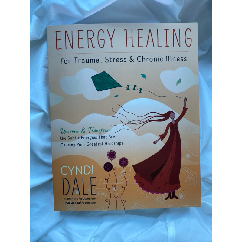 Energy Healing for Trauma, Stress, & Chronic Illness by Cyndi Dale ...