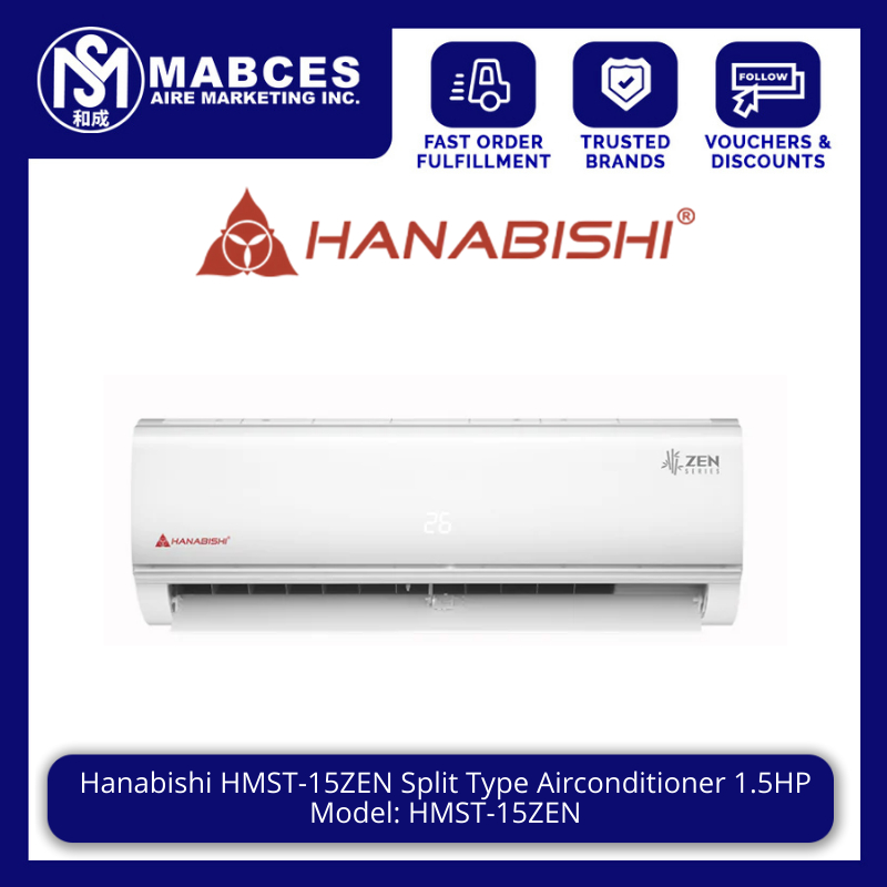 Hanabishi HMST-15ZEN Split Type Airconditioner 1.5HP | Shopee Philippines