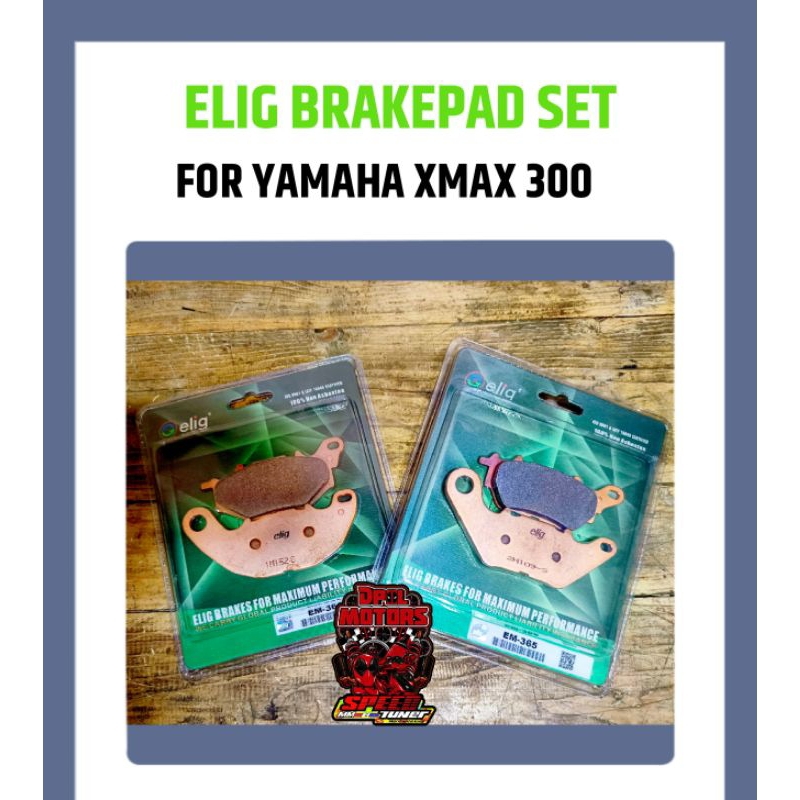 Elig Brake Pad XMAX 300 V1 / V2 | Shopee Philippines