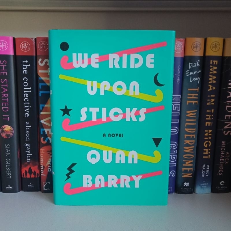 We Ride Upon Sticks by Quan Barry (Hardcover) | Shopee Philippines