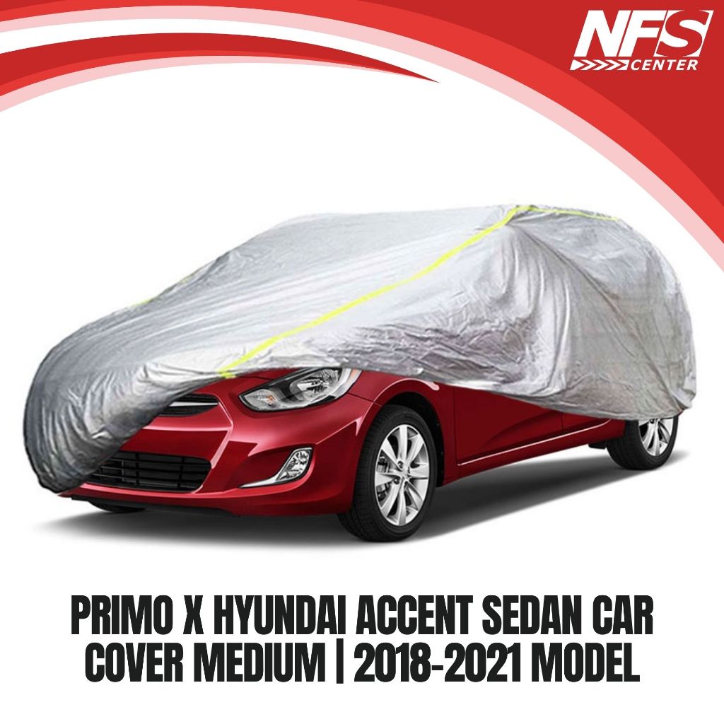 PRIMO X Hyundai Accent Sedan Car Cover MEDIUM | 2018-2021 model ...