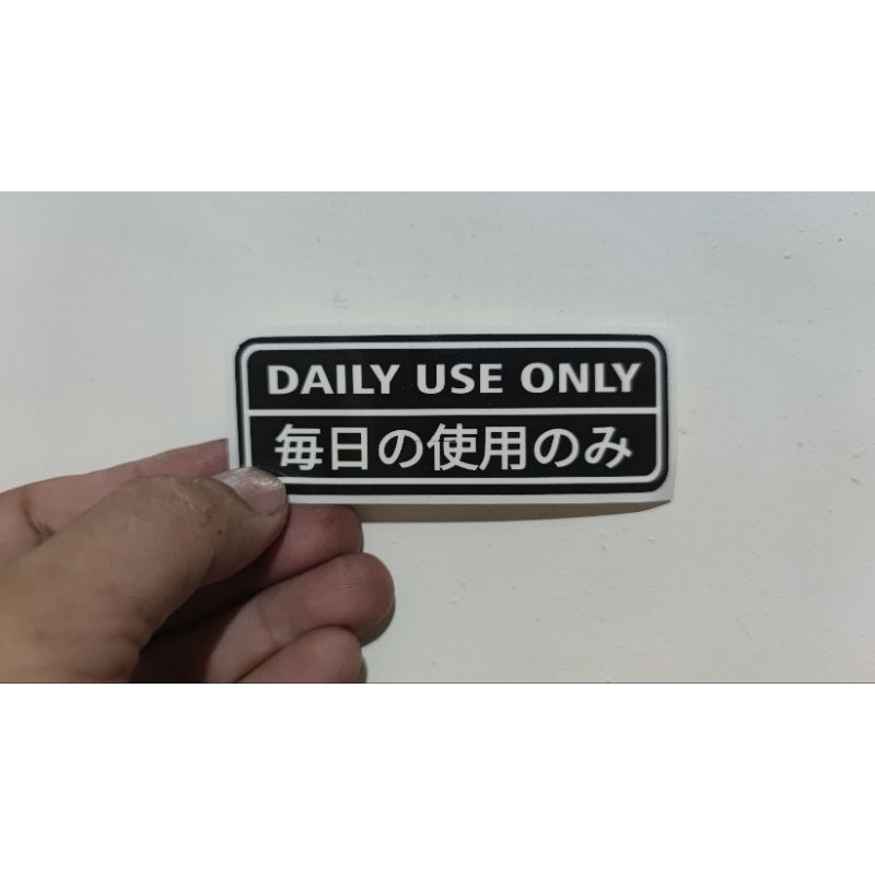 Vinyl Sticker Daily Use Only Waterproof Sticker Car Motorcycle Sticker ...