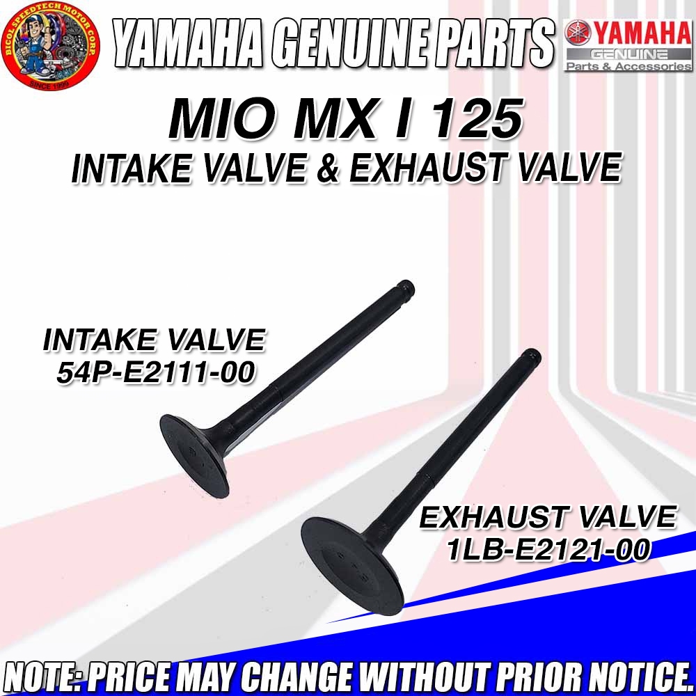 MIO MX I 125 INTAKE VALVE & EXHAUST VALVE (YGP) (Genuine: 54P-E2111-00 ...