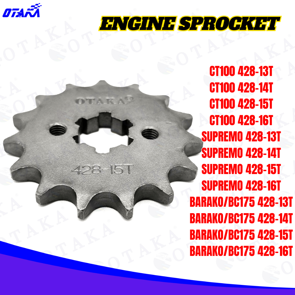 ENGINE SPROCKET MOTORCYCLE SUPREMO/STX125/BARAKO/BC175/CT100 13T/14T/15T/16T OTAKA | Shopee ...
