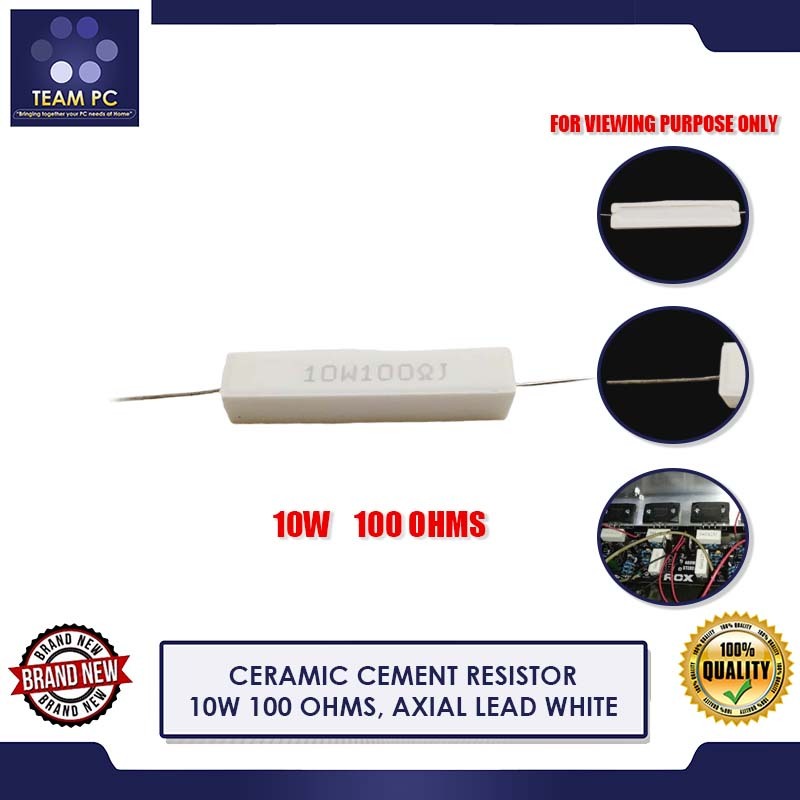 TEAM PC CERAMIC CEMENT RESISTOR 10W 100 OHMS, AXIAL LEAD WHITE | Shopee ...