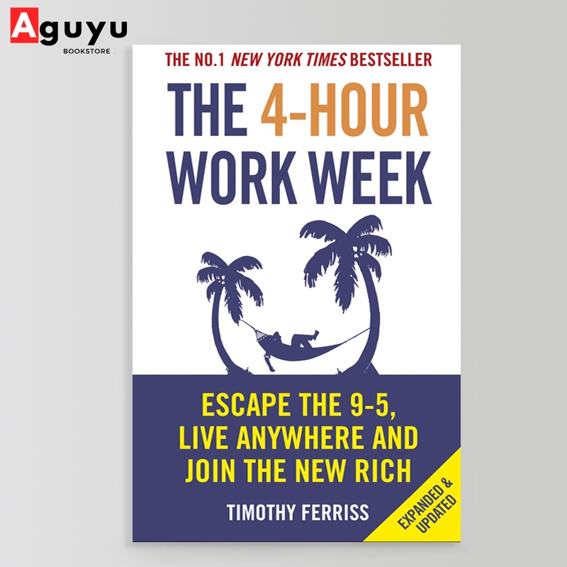 Aguyu-The 4-Hour Work Week: Escape the 9-5, Live Anywhere and Join the New Rich | Shopee Philippines