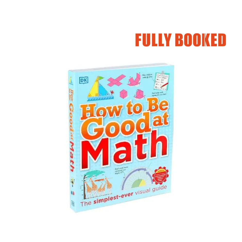 How to Be Good at Math: The Simplest-Ever Visual Guide (Paperback) by ...