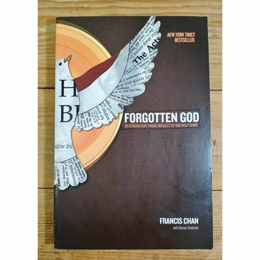 Forgotten God: Reversing Our Tragic Neglect of the Holy Spirit by ...