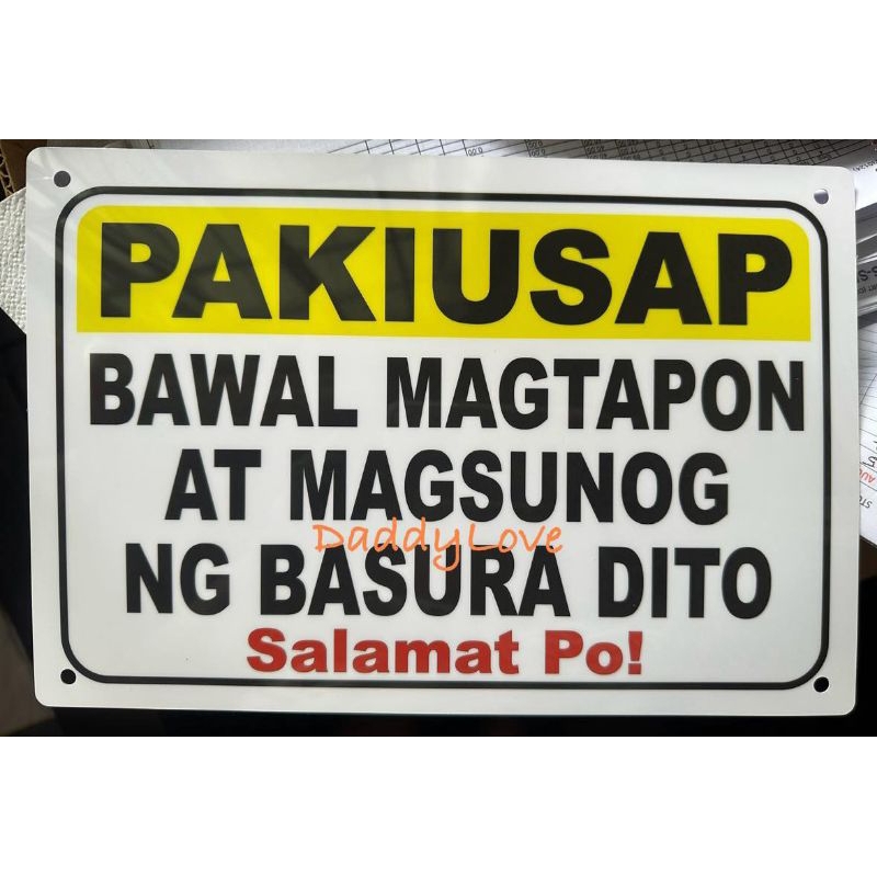 PAKIUSAP BAWAL MAGTAPON AT MAGSUNOG NG BASURA DITO PVC Signage 7.8x11 ... PAKIUSAP BAWAL MAGTAPON AT MAGSUNOG NG BASURA DITO PVC Signage 7.8x11 ...