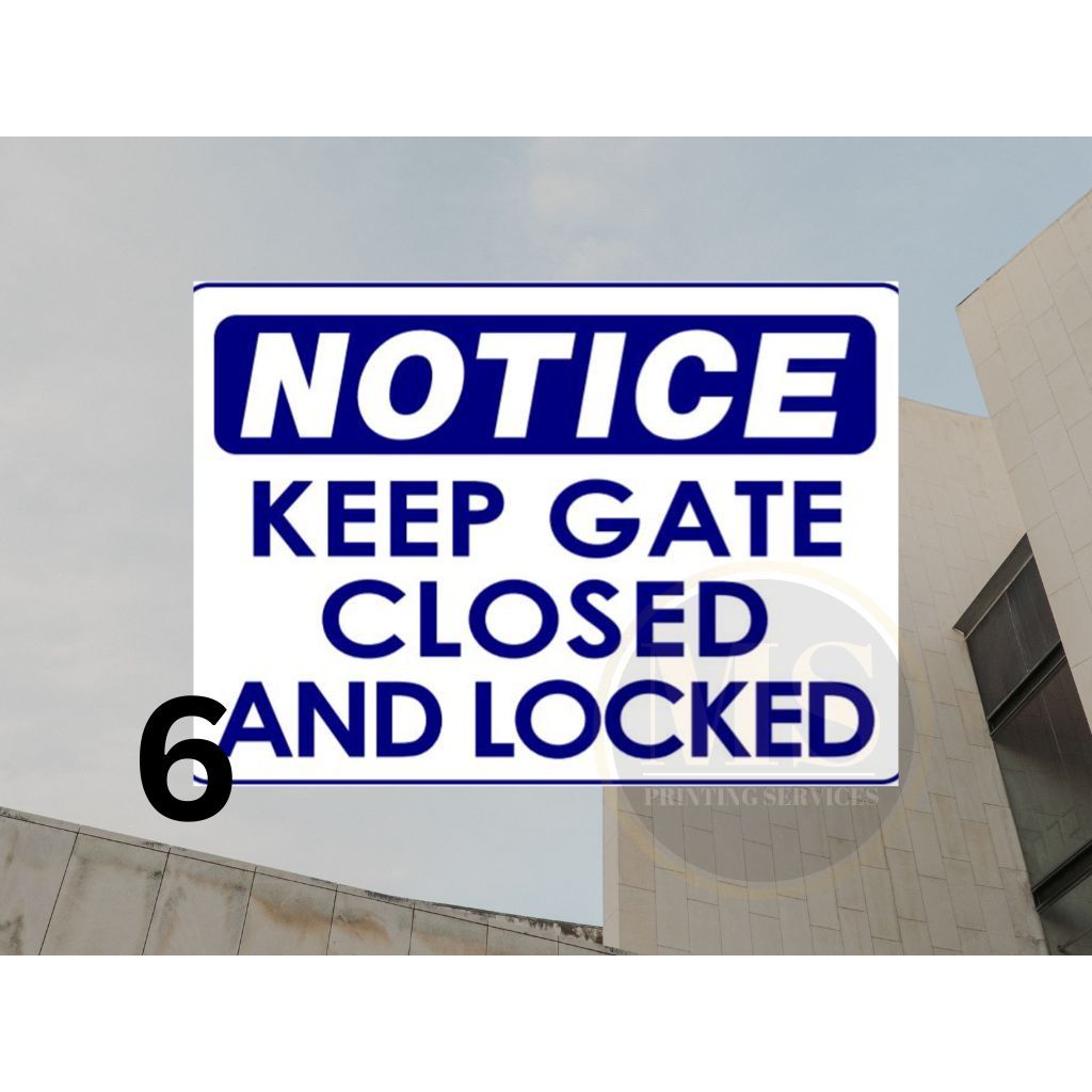 Keep Gate Closed, Keep Door Closed, Use the Other Door Signage ...